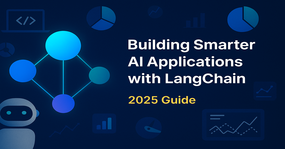 Building Smarter AI Applications with Langchain